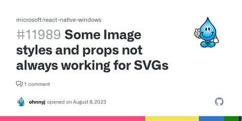 Some Image Styles And Props Not Always Working For Svgs · Issue 11989 · Microsoftreact Native