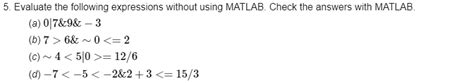 Solved Evaluate The Following Expressions Without Using Chegg