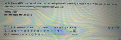 Solved Write Down A Vhdl Code That Calculates The Twos
