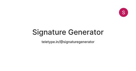 Signature Generator — Teletype