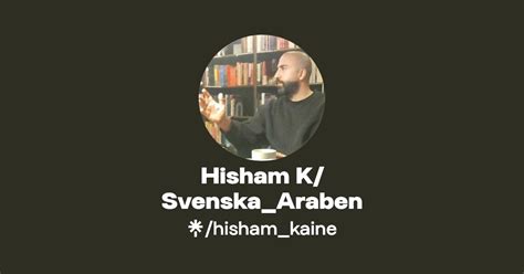 hisham k svenska araben twitter instagram twitch linktree