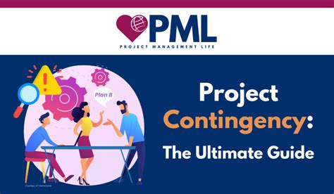 Project Contingency The Ultimate Guide Project Management Life