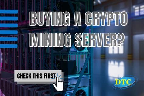 What Features To Look For When Buying A Crypto Mining Server Dtc Computer Supplies
