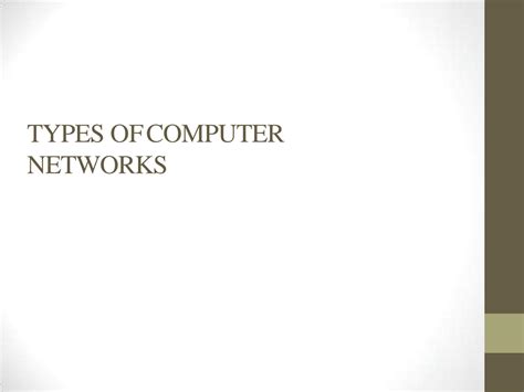 SOLUTION Types Of Networks Lan Wan Man Pan In Detail Studypool