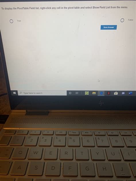 Solved To Display The Pivot Table Field List Right Click Chegg