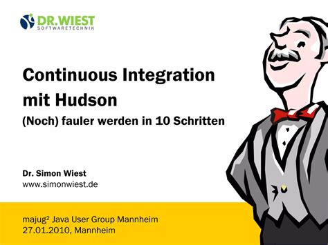 continuous integration mit hudson jug mannheim 27 01 2010 ppt