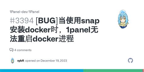 Bug 当使用snap安装docker时，1panel无法重启docker进程 · Issue 3394 · 1panel Dev