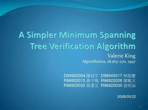 Ppt A Simpler Minimum Spanning Tree Verification Algorithm Powerpoint Presentation Id9366952