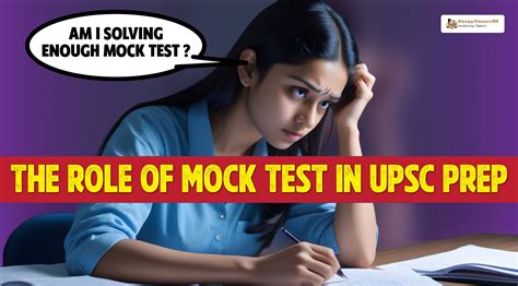 The Role Of Mock Tests In UPSC Preparation