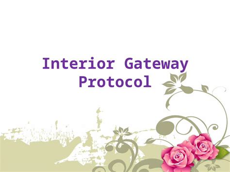 Ppt Interior Gateway Protocol Introduction An Igp Interior Gateway