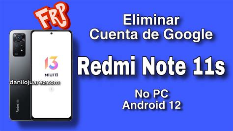 Bypass FRP REDMI NOTE S Quitar Cuenta Google Xiaomi Eliminar Correo Gmail MIUI NO PC