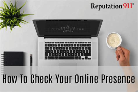 How To Check Your Online Presence Reputation