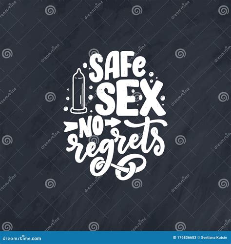 Safe Sex Slogan Great Design For Any Purposes Lettering For World