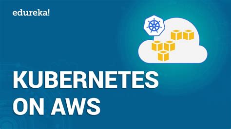 Aws Kubernetes Tutorial