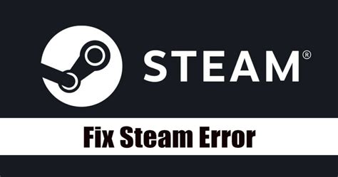 How To Fix Failed To Start Game App Already Running Steam Error