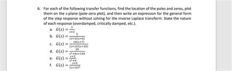 solved 6 for each of the following transfer functions find