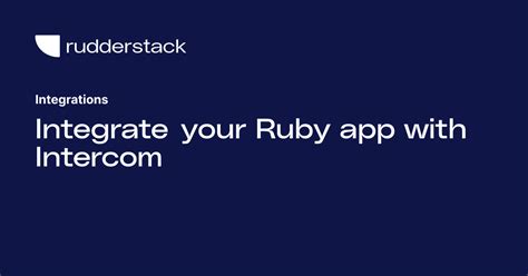 integrate your ruby app with intercom
