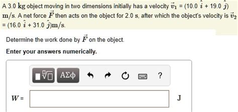 Solved A 3 0 Kg Object Moving In Two Dimensions Initially Has A
