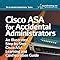 Cisco ASA For Accidental Administrators An Illustrated Step By Step ASA Learning And