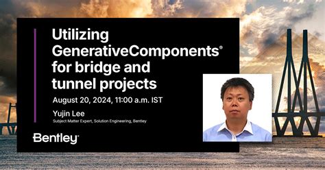 Webinar On Generativecomponents For Bridge And Tunnel Projects