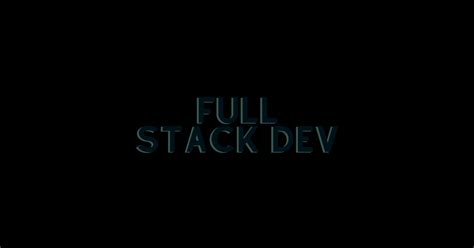 Full Stack Dev Full Stack Dev Sticker Teepublic