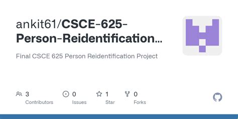 Github Ankit61csce 625 Person Reidentification Project Final Csce 625 Person