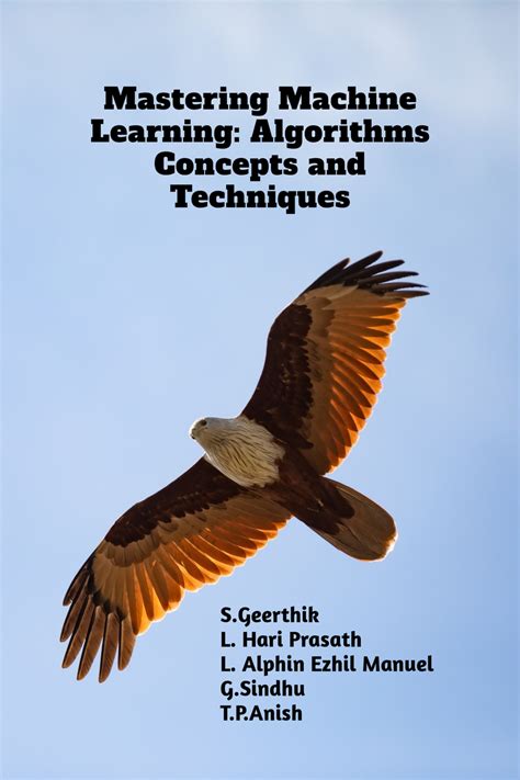 Mastering Machine Learning Algorithms Concepts And Techniques