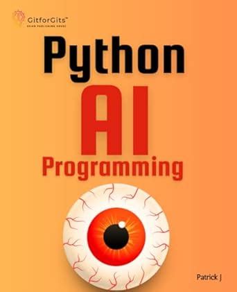 Python AI Programming Navigating Fundamentals Of ML Deep Learning