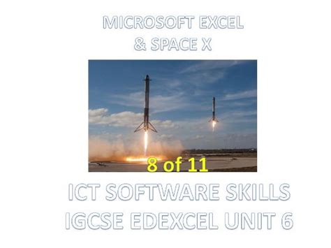 Ict Excel And Spacex Igcse Edexcel Unit 6 Software Skills Lesson 8 Of 11 Teaching Resources