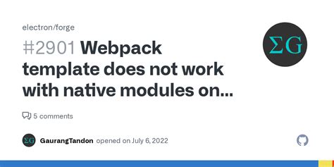 Webpack Template Does Not Work With Native Modules On Windows · Issue 2901 · Electron Forge