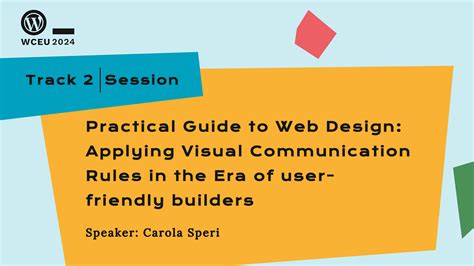Practical Guide To Web Design Applying Visual Communication Rules In
