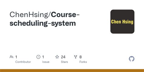 GitHub ChenHsing Course Scheduling System