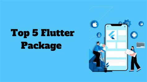 Top 5 Important Packages In Flutter A Comprehensive Guide Easy Techstack
