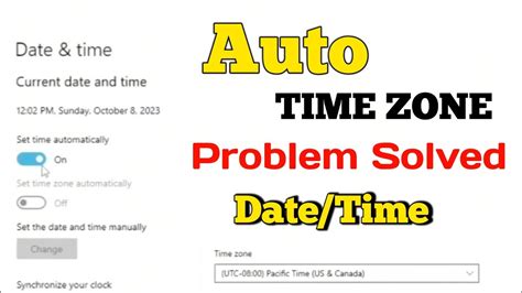 Set Time Automatically Windows Not Working How To Set Time Zone Automatically Problem