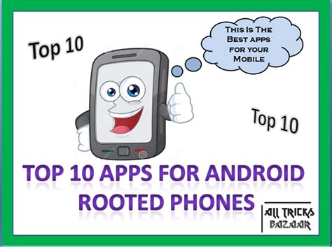 Top 10 Apps For Rooted Android Phones 2015 ~ All Tricks Bazaar