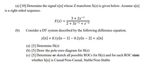 Solved A 10 Determine The Signal X N Whose Z Transform Chegg Com