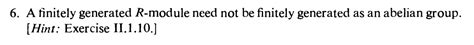 abstract algebra prove that a finitely generated module need not be