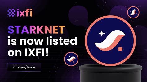 Ixfi Welcomes Starknet Strk Elevating Blockchains Horizon Ixfi Blog