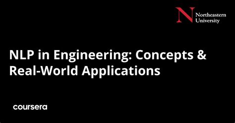 Nlp In Engineering Concepts And Real World Applications Coursera