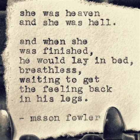 10 Mason Fowler Quotes And Instagram Poems On Sex And Love Yourtango