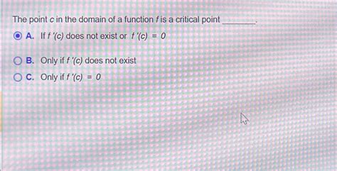 solved the point c ﻿in the domain of a function f ﻿is a