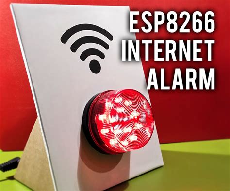 Esp8266 Internet Alarm Alarm Internet Arduino Projects