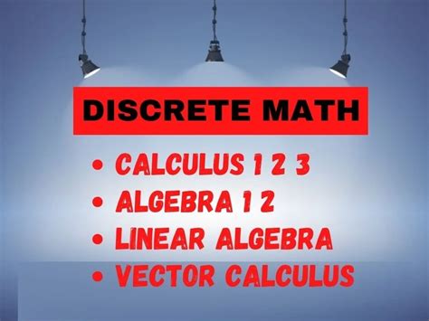 help in precalculus calculus discrete math vector calculus computing