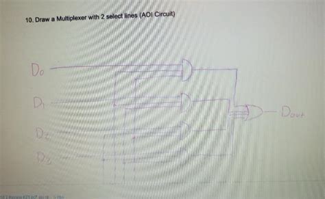 Solved 10 Draw A Multiplexer With 2 Select Lines Aoi Solved 10 Draw A Multiplexer With 2 Select Lines Aoi