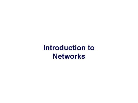 Introduction To Networks Computer Network A Computer Network