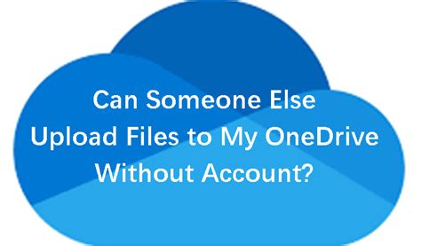 [2 Easy Ways] How to Upload Files to OneDrive Without Account