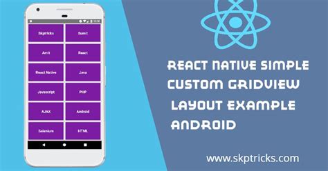 This Tutorial Explains How To Create Simple Custom Grid View In React Native Application Grid