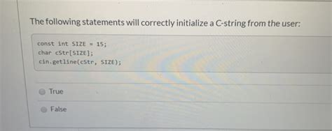 Solved The Following Statements Will Correctly Initialize A