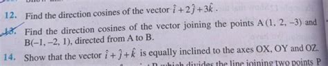 find the direction cosines of the vector hat{i} 2 hat{j} 3 hat{k} fin