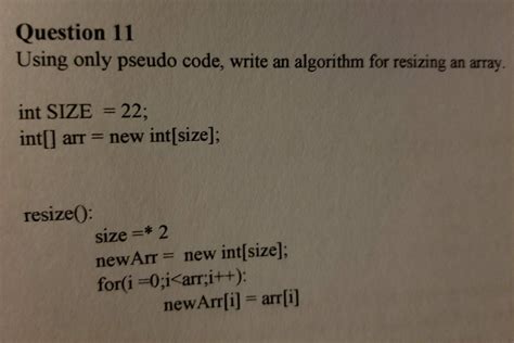 Solved Question Using Only Pseudo Code Write An Chegg